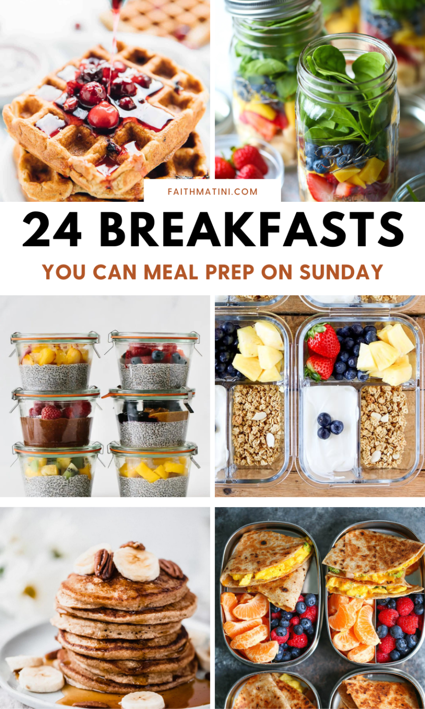 24 Best Healthy Breakfasts You Can Meal Prep - Faith Matini